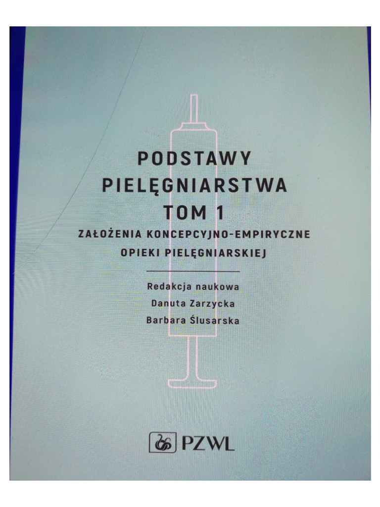 Spis Treści Podstawy Pielęgniarstwa Tom 1 | PDF