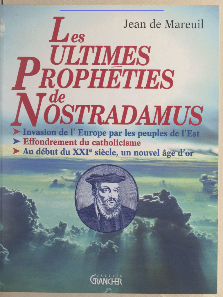 Nostradamus Les Ultimes Propheties | PDF