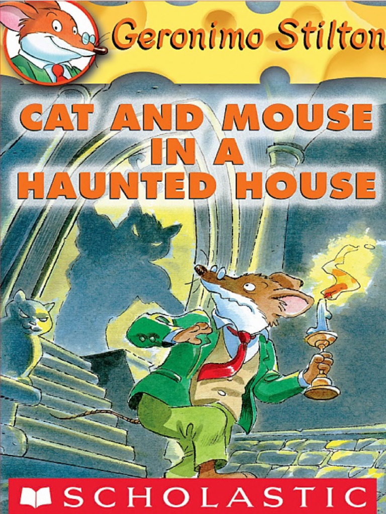 3 Geronimo Stilton 03 - Cat and Mouse in a Haunted House_text | PDF