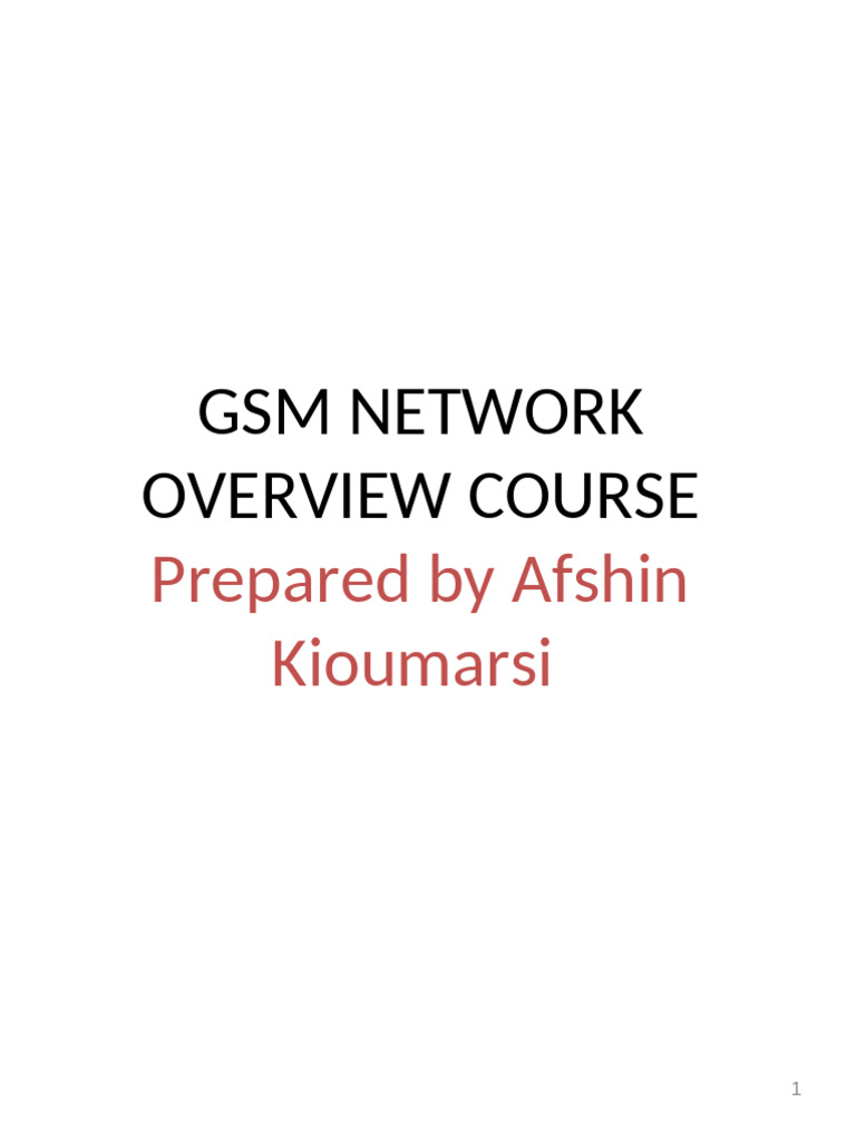 GSM NETWORK OVERVIEW COURSE | PDF