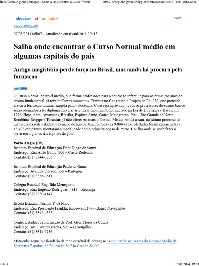 Rede Globo _ Globo Educação - Saiba Onde Encontrar o Curso Normal Médio ...