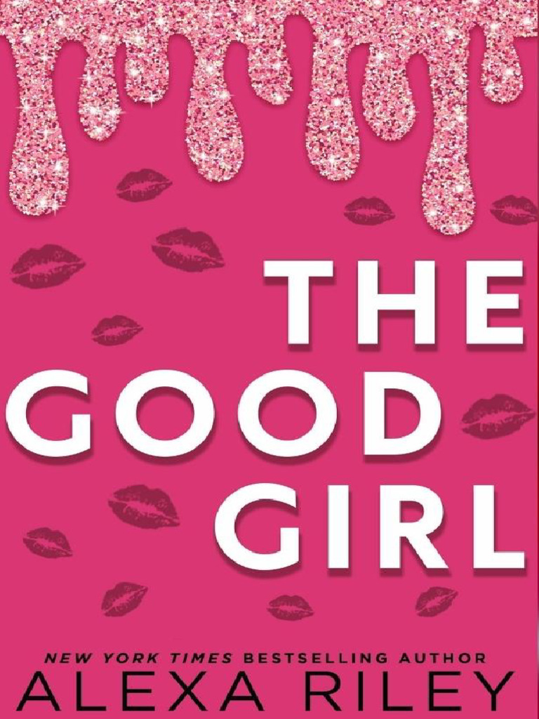 The Good Girl (Alexa Riley) JƧ-ƬM?? | PDF | Defense Policy | Securities