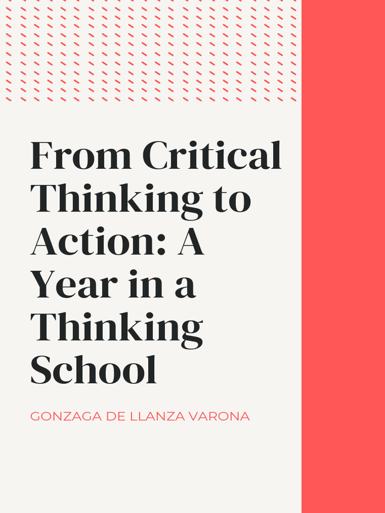 From Critical Thinking To Action: A Year in A Thinking School | PDF ...