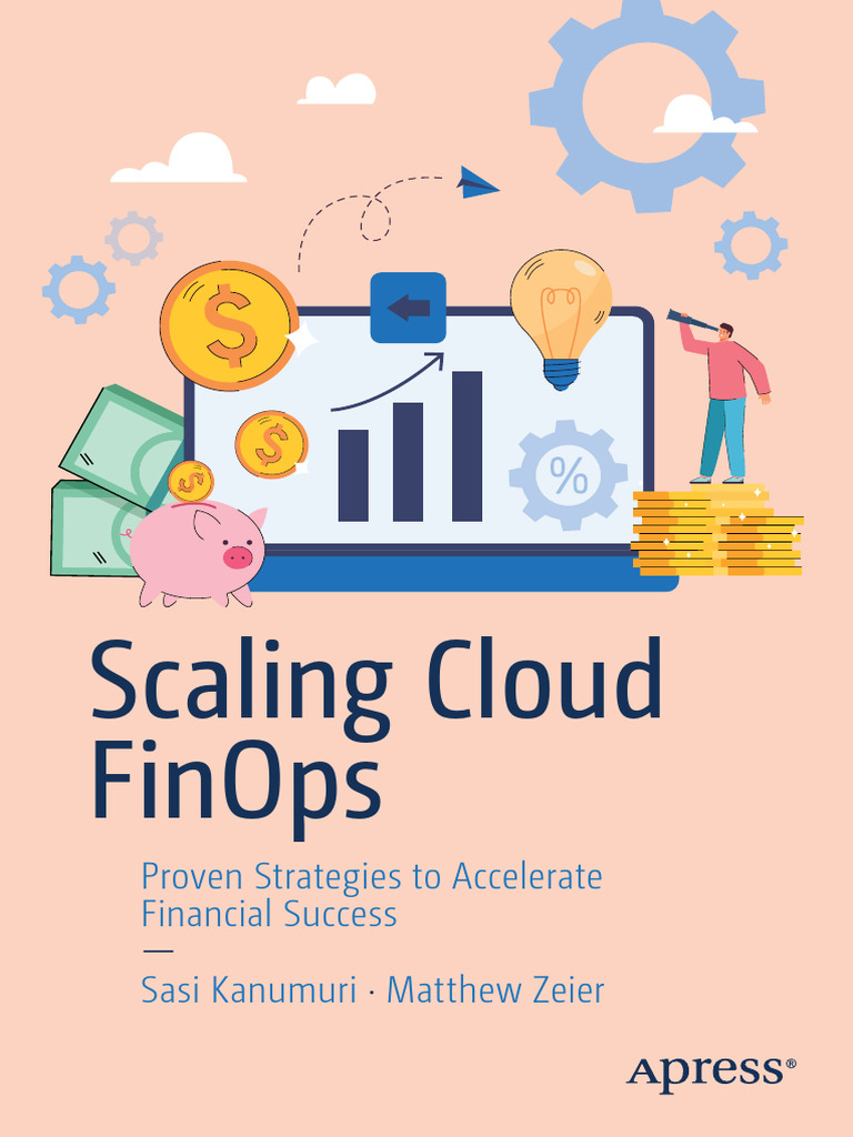Zeier Matthew Kanumuri Sasi Scaling Cloud Finops Proven Stra | PDF | Cloud Computing | Computing