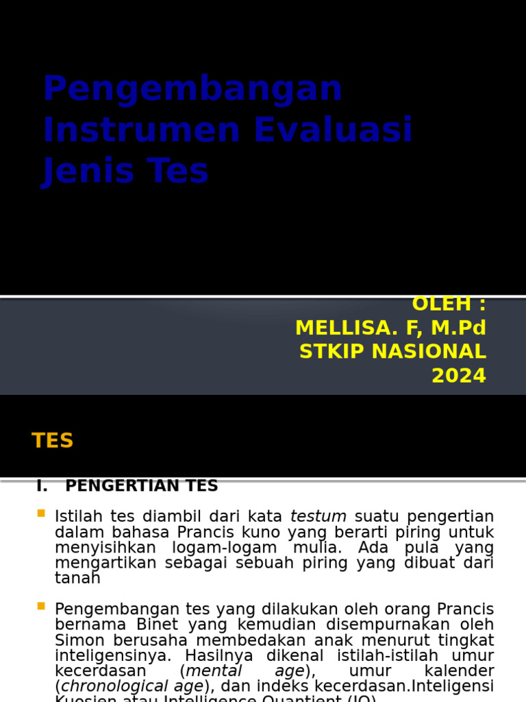 Pengembangan Instrumen Evaluasi Jenis Tes: Oleh: Mellisa. F, M.PD Stkip ...