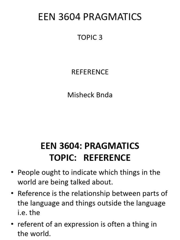 Pragmatics Topic 3 Reference | PDF | Syntax | Philosophy