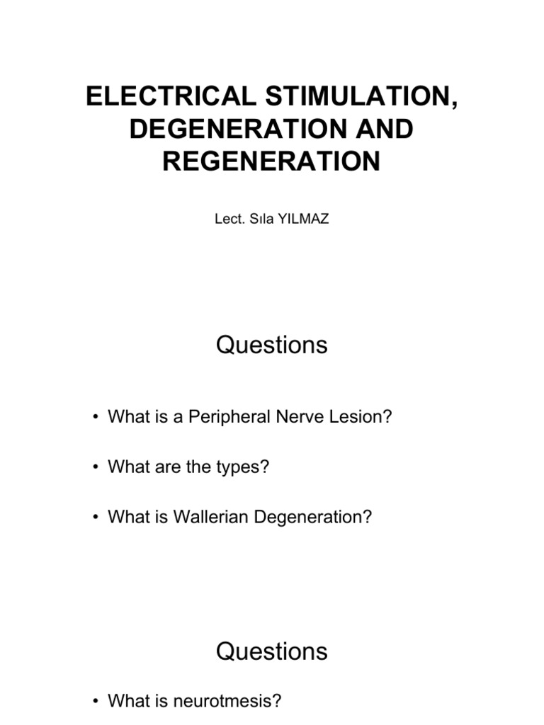 Electrical Stimulation, Degeneration and Regeneration | PDF