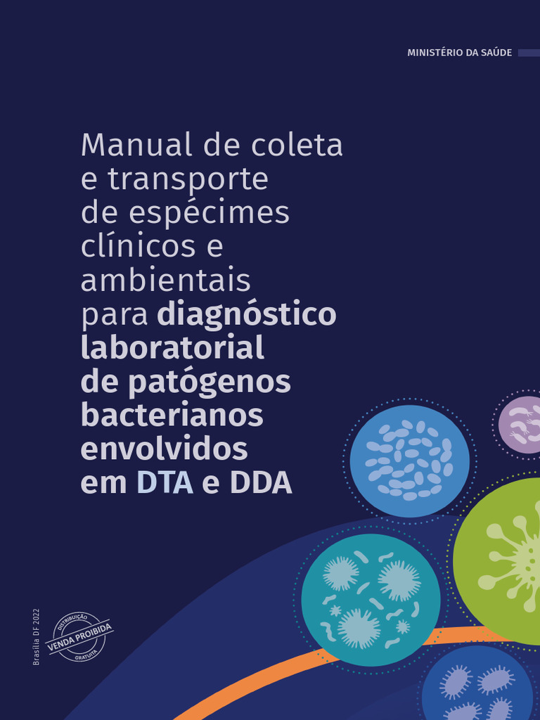 Manual de Coleta e Transporte de Especimes Clinicos e Ambientais Para Diagnostico de Patogenos ...