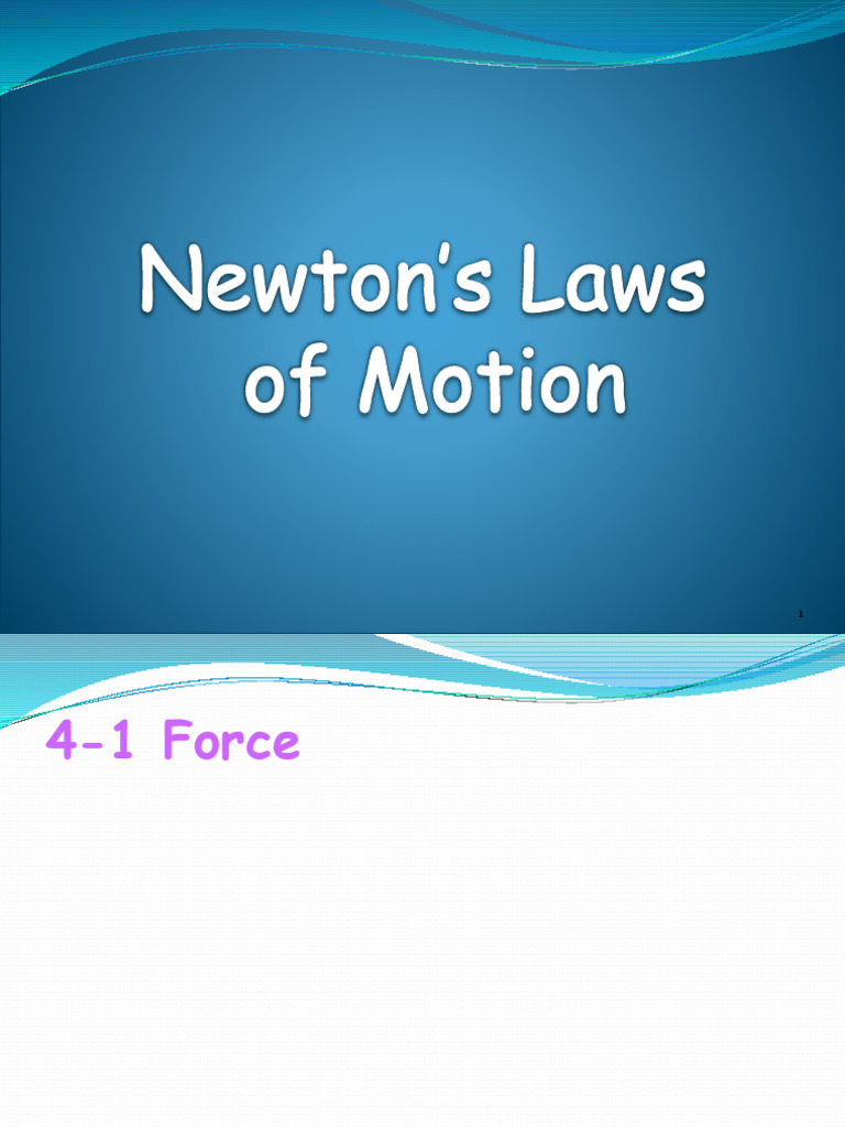 Chapter 4 - Newtons Laws of Motion | PDF