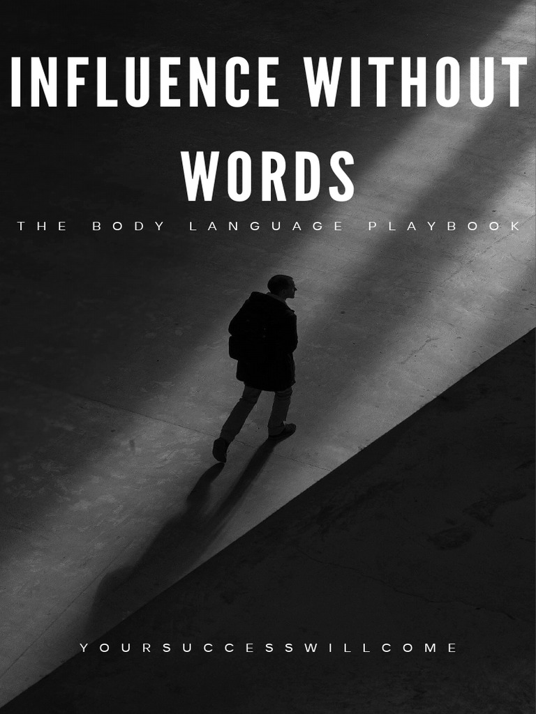 Influence Without Words - The Body Language Playbook | PDF