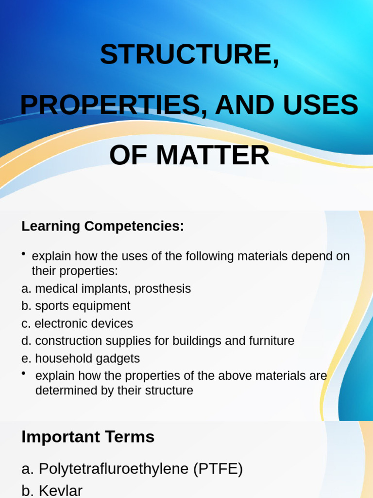 Structure Properties and Uses of Matter | PDF