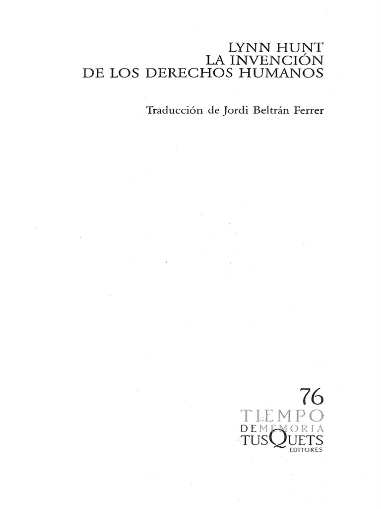 HUNT, LYNN. La Invención de Los Derechos Humanos | PDF