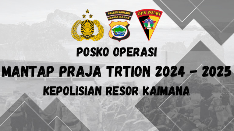 Posko Operasi Mantap Praja Trtion 2024 - 2025 Kepolisian Resor Kaimana ...