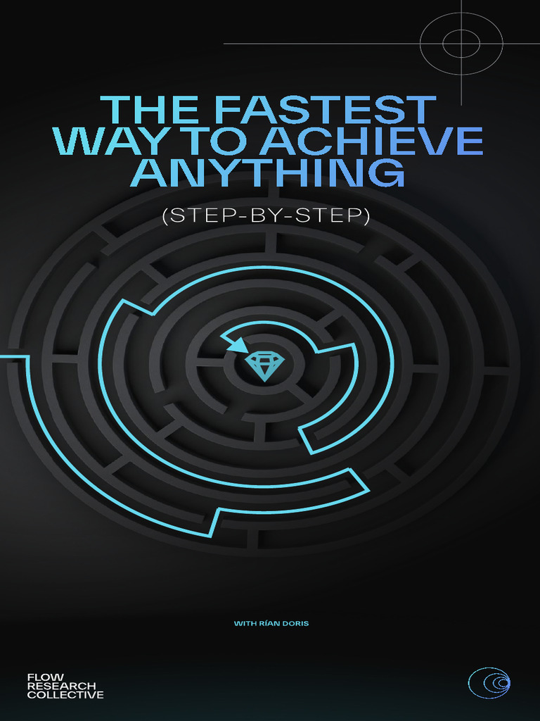 The Fastest Way To Achieve Anything | PDF