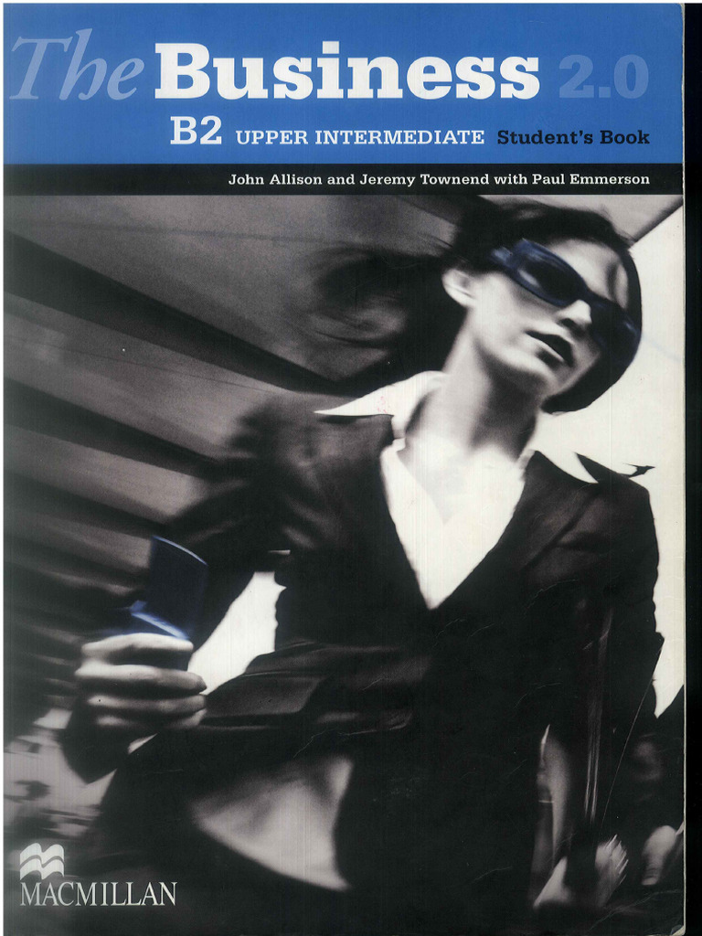 The Business 2.0 B2 Upper-Intermediate Students Book | PDF