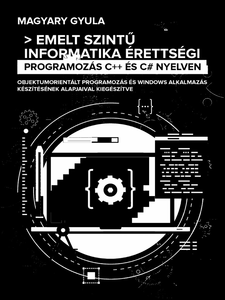 Emelt Szintű Informatika Érettségi - Programozás C++ És C# Nyelven - FF | PDF