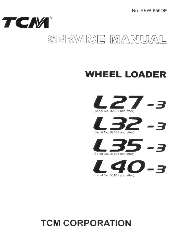 Updated - TCM L27-3 - L32-3 - L35-3 - L40-3 Wheel Loader Service Manual | PDF