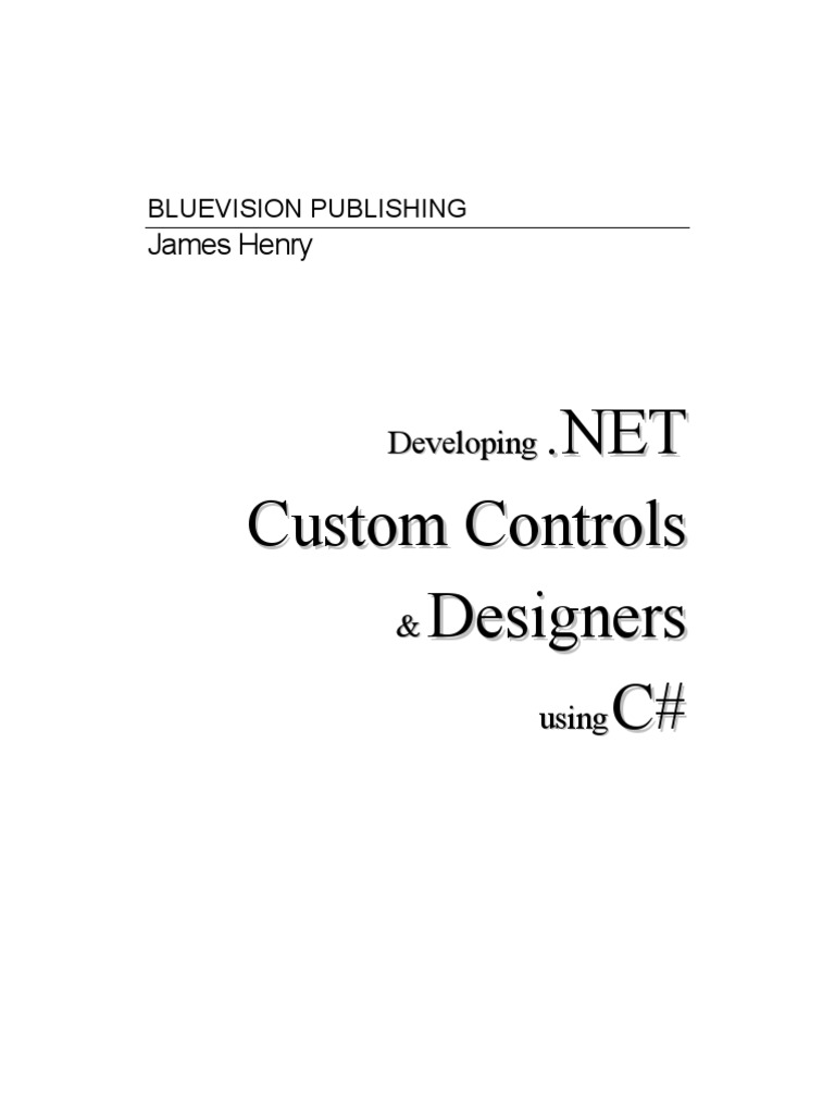Developing NET Custom Controls and Designers Using C Sharp | PDF | Microsoft Visual Studio ...