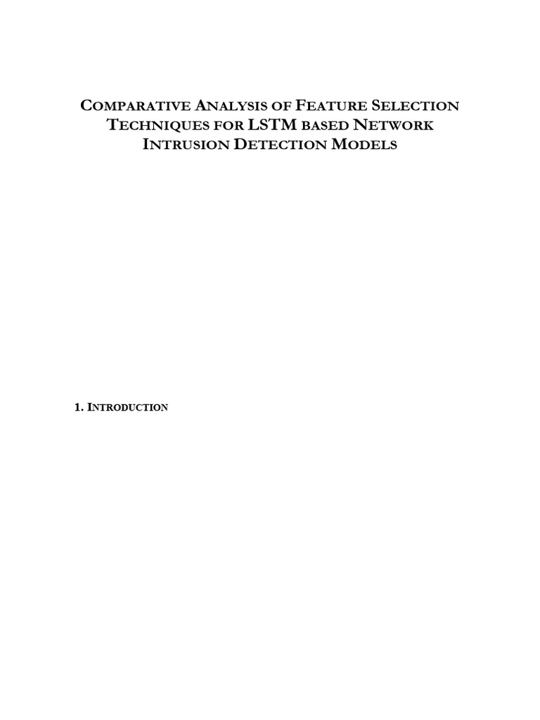 Comparative Analysis of Feature Selection Techniques For LSTM Based Network Intrusion Detection ...