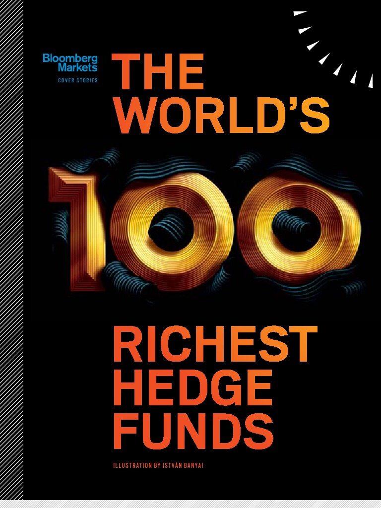Bloomberg Markets Magazine The Worlds 100 Richest Hedge Funds February ...