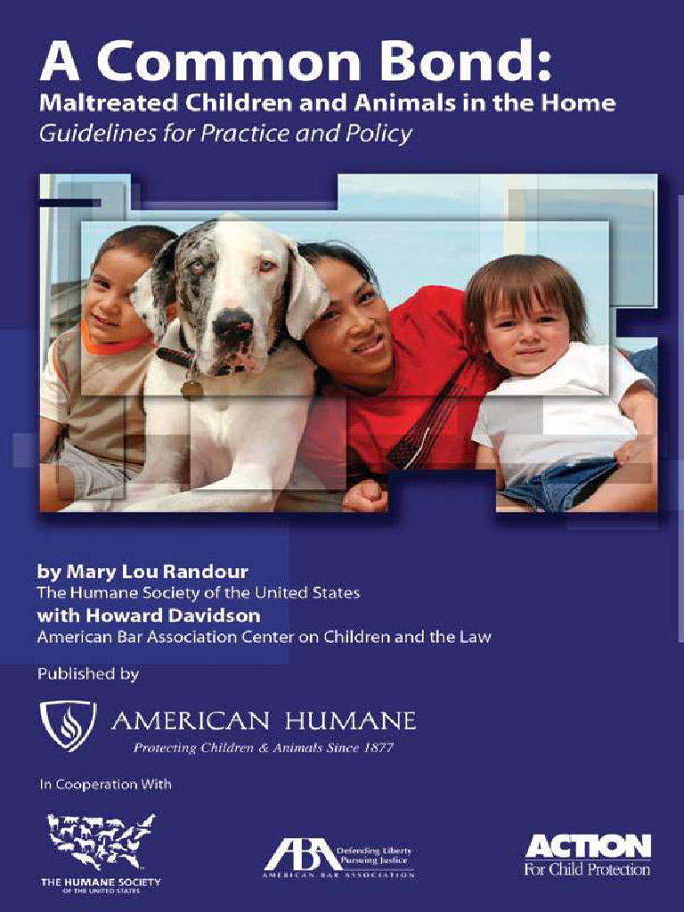 A Common Bond, Maltreated Children and Animals in the Home, Mary Lou ...