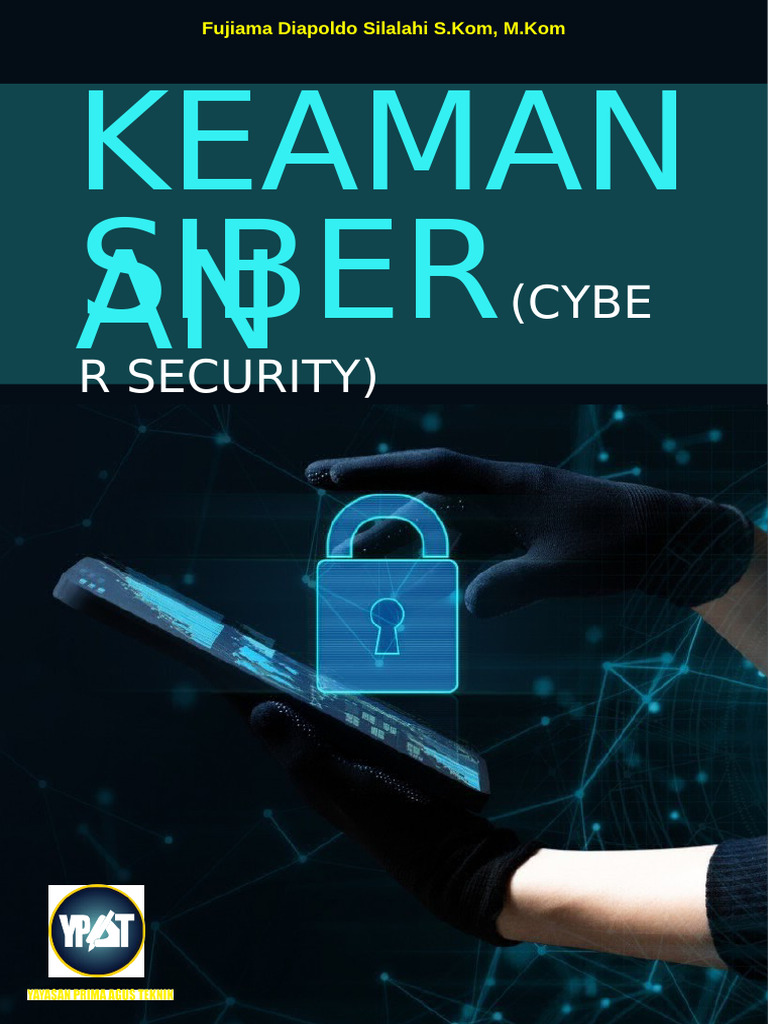 Keamanan Siber (Cyber Security) (Fujiama Diapoldo Silalahi, S.Kom., M.Kom.) (Z-Library) | PDF