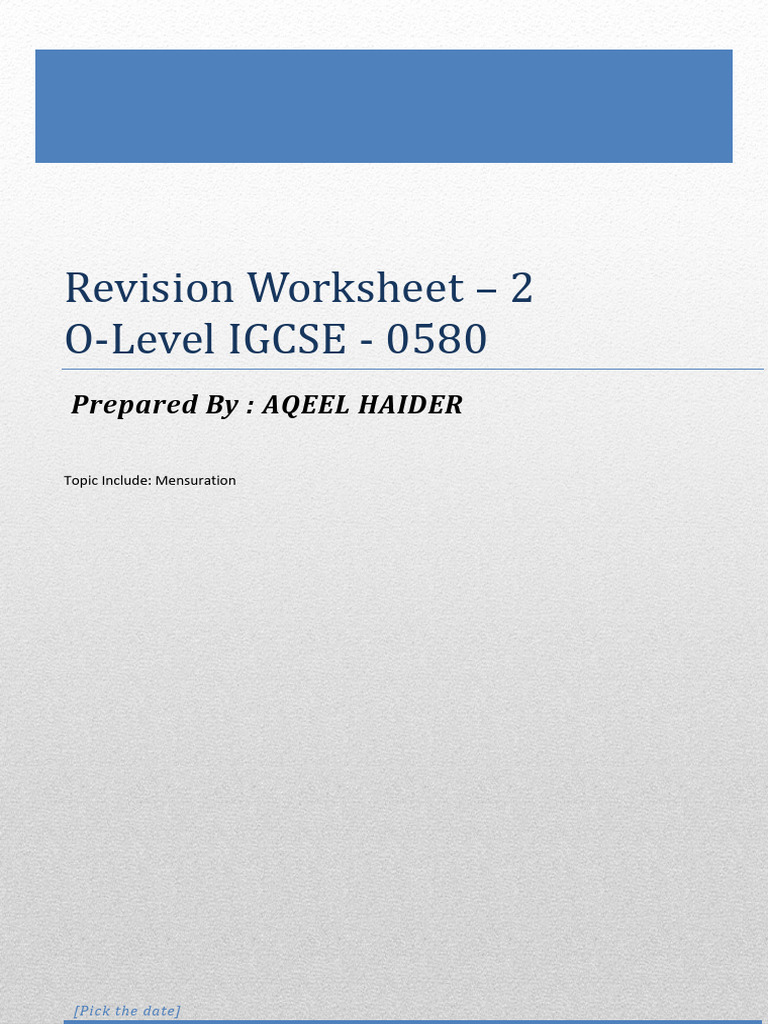 Revision Worksheet - 2 O-Level IGCSE - 0580: Prepared By: AQEEL HAIDER ...
