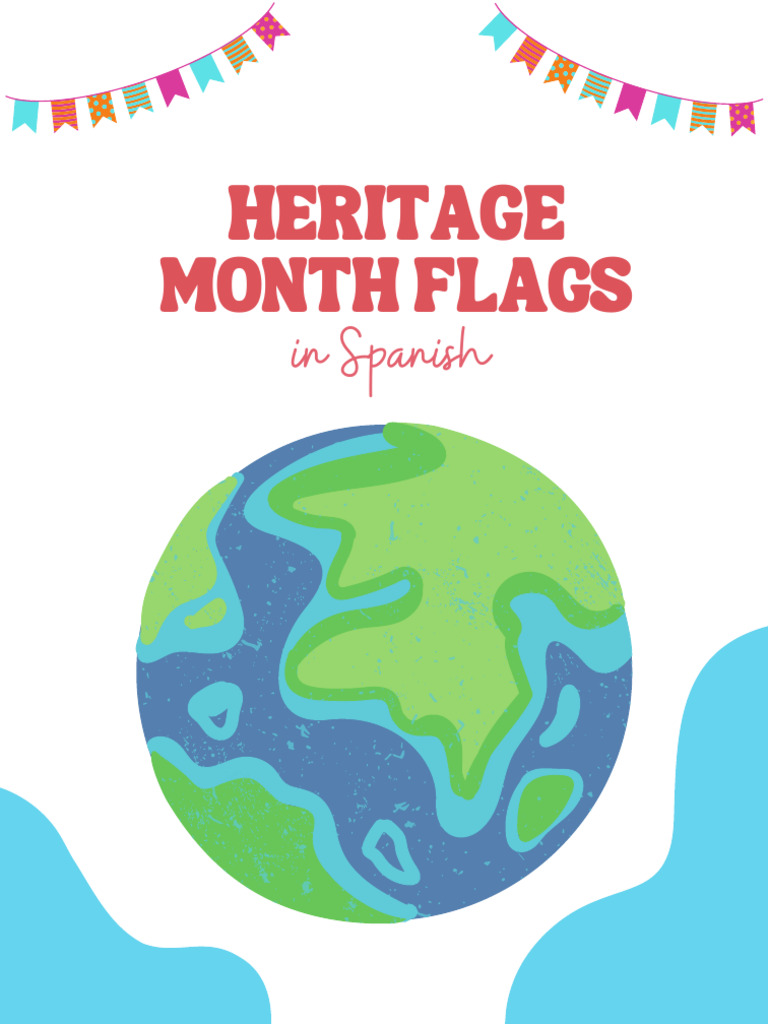 Heritage Month Flags: in Spanish | PDF