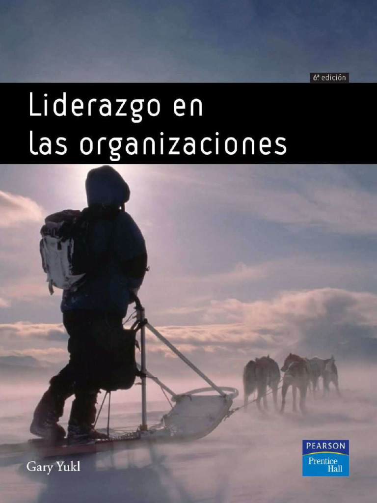 Liderazgo en Las Organizaciones Yukl 6a Ed | PDF