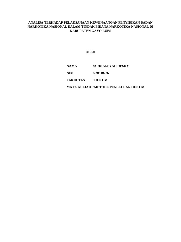 Analisa Terhadap Pelaksanaan Kewenaangan Penyidikan Badan Narkotika Nasional Dalam Tindak Pidana ...