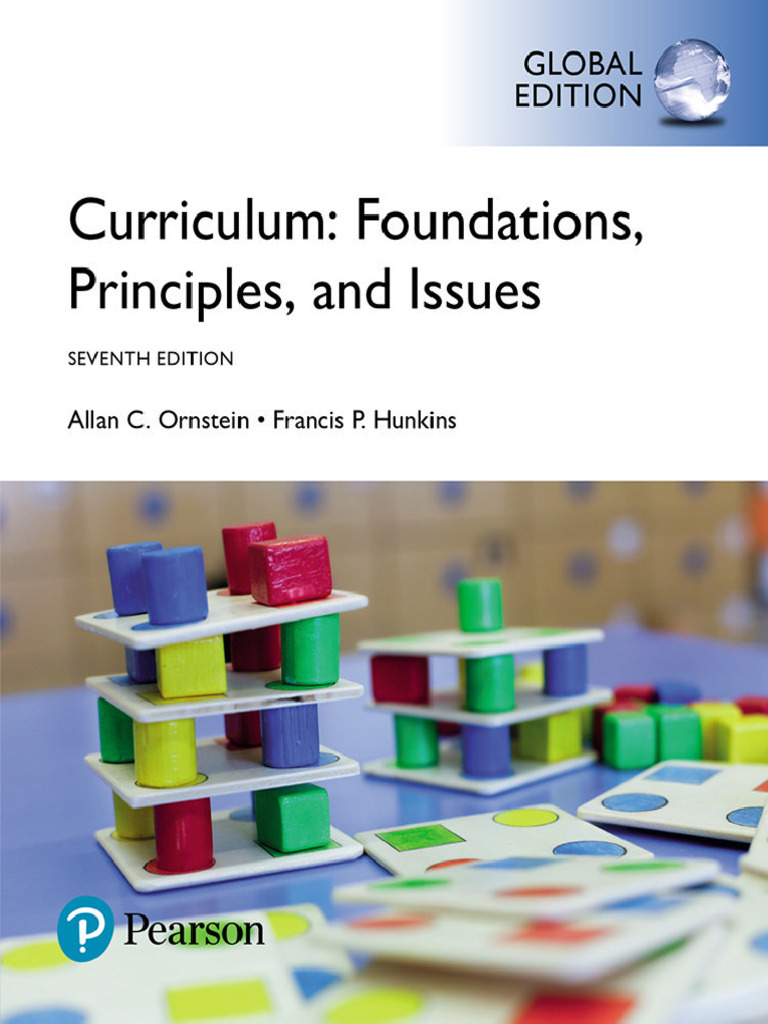 Curriculum-Foundations, Principles, and Issues 7E - Foundations of ...