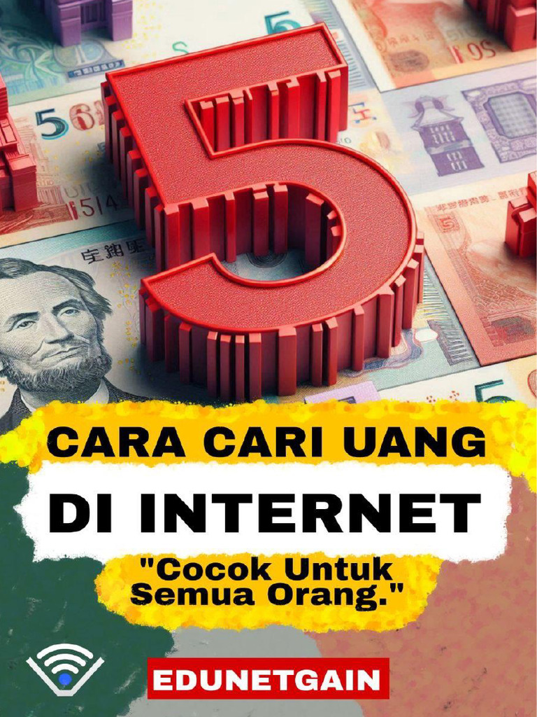 5 Cara Cari Uang Dari Internet Untuk Semua Orang-1 | PDF