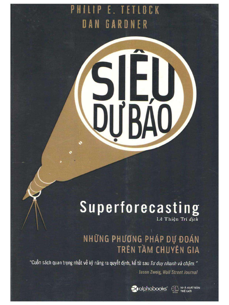 Siêu D Báo - Philip E. Tetlock Và Dan Gardner | PDF