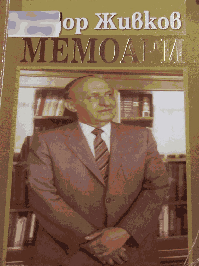 Zhivkov Todor Memoari | PDF