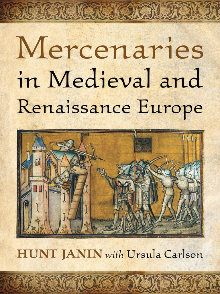 Mercenaries in Medieval and Renaissance Europe | PDF