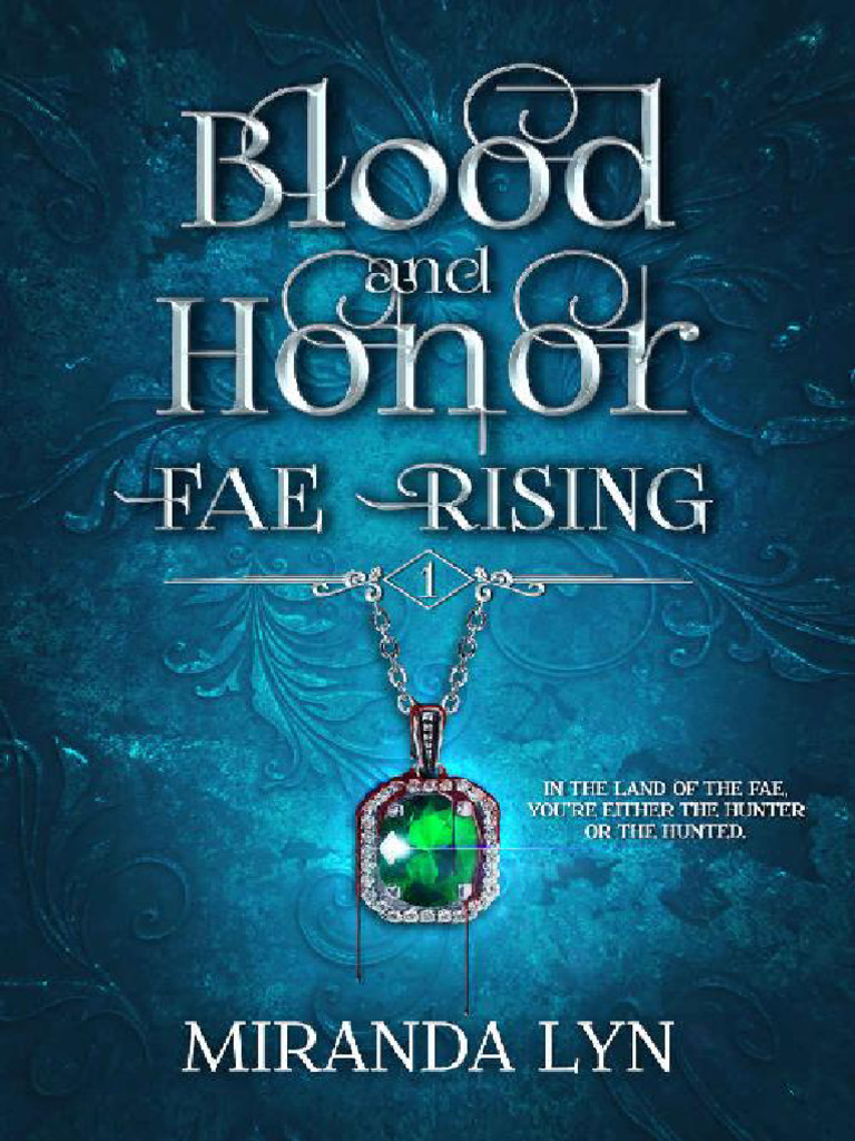 Blood and Honor (Fae Rising Book 1) by Miranda Lyn (Lyn, Miranda) | PDF