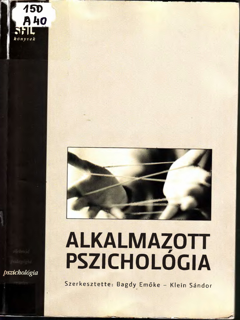 Bagdy Emőke, Klein Sándor - Alkalmazott Pszichológia | PDF