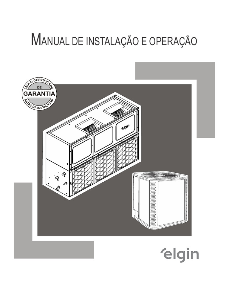 Manual de Instalacao e Operacao Splitao 15tr Elgin | PDF Manual de Instalacao e Operacao Splitao 15tr Elgin | PDF