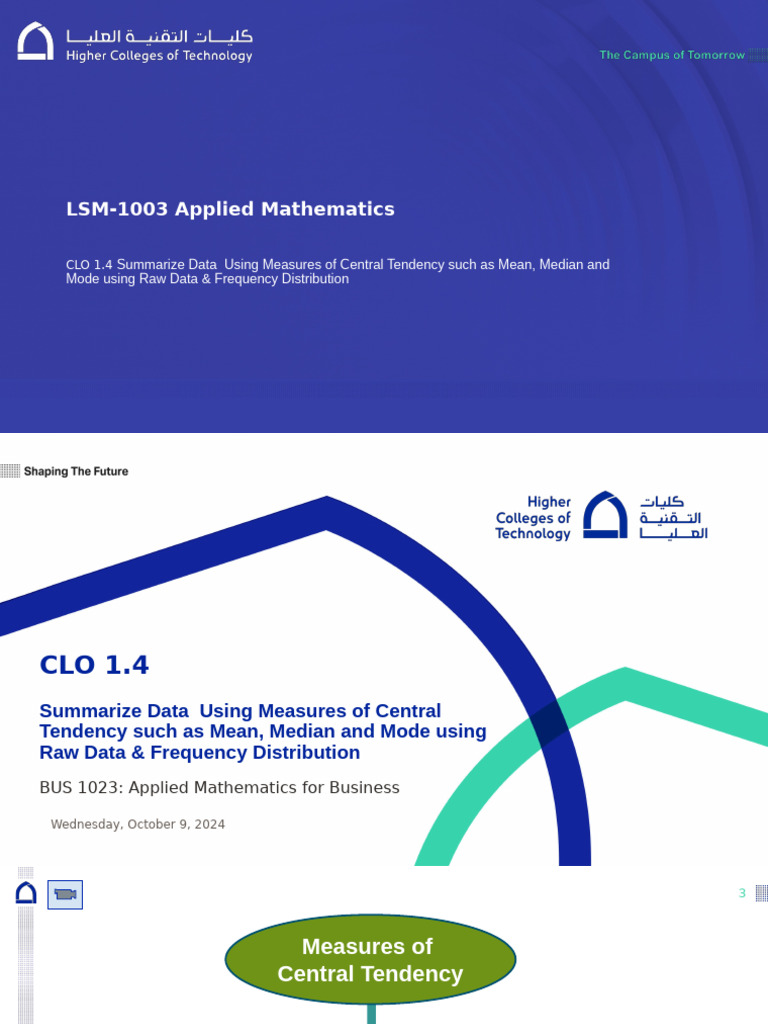 BUS 1023 CLO 1.4 Summarize Data Using Measures of Central Tendency Such As Mean, Median and Mode ...