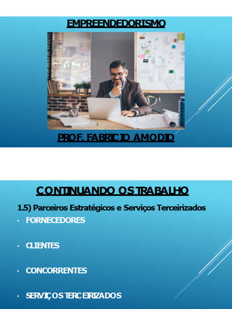 EMPREENDEDORISMO - AULA 4 - Fornecedores, Clientes, Concorrentes e ...