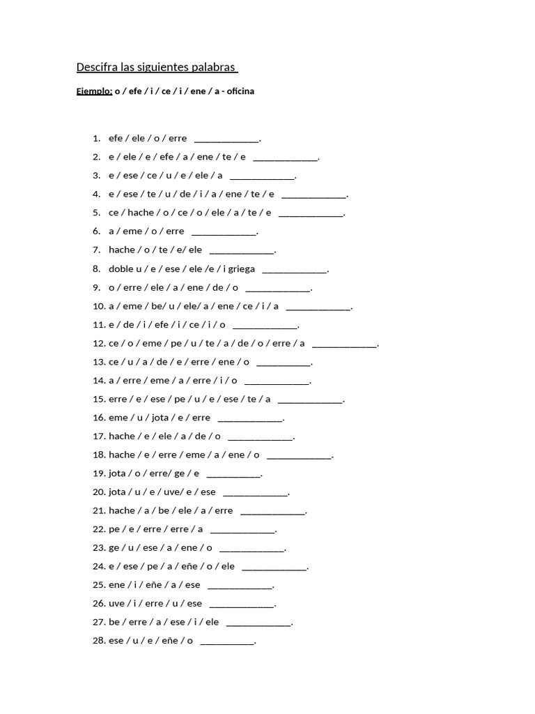 Descifra Las Siguientes Palabras: Ejemplo: o / Efe / I / Ce / I / Ene ...