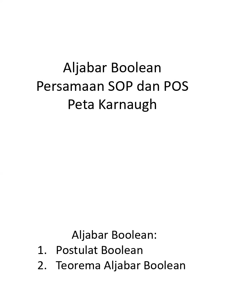 Aljabar Boolean, SOP&POS, Peta Karnaugh | PDF