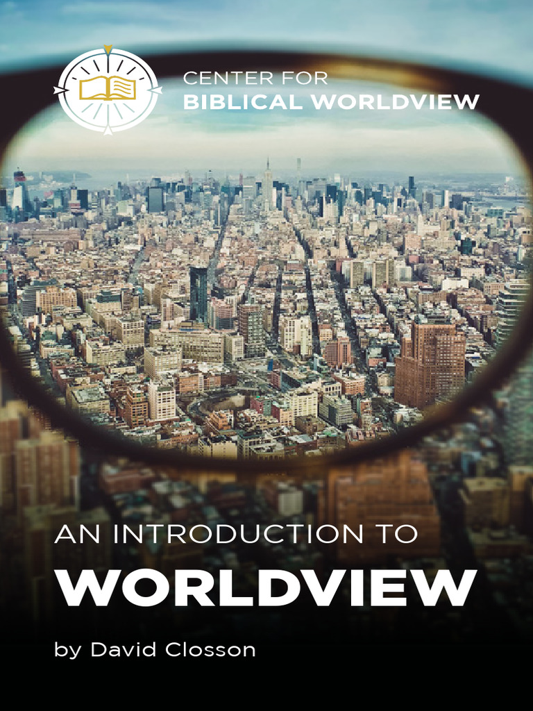 EF23G08 Center For Biblical Worldview | PDF
