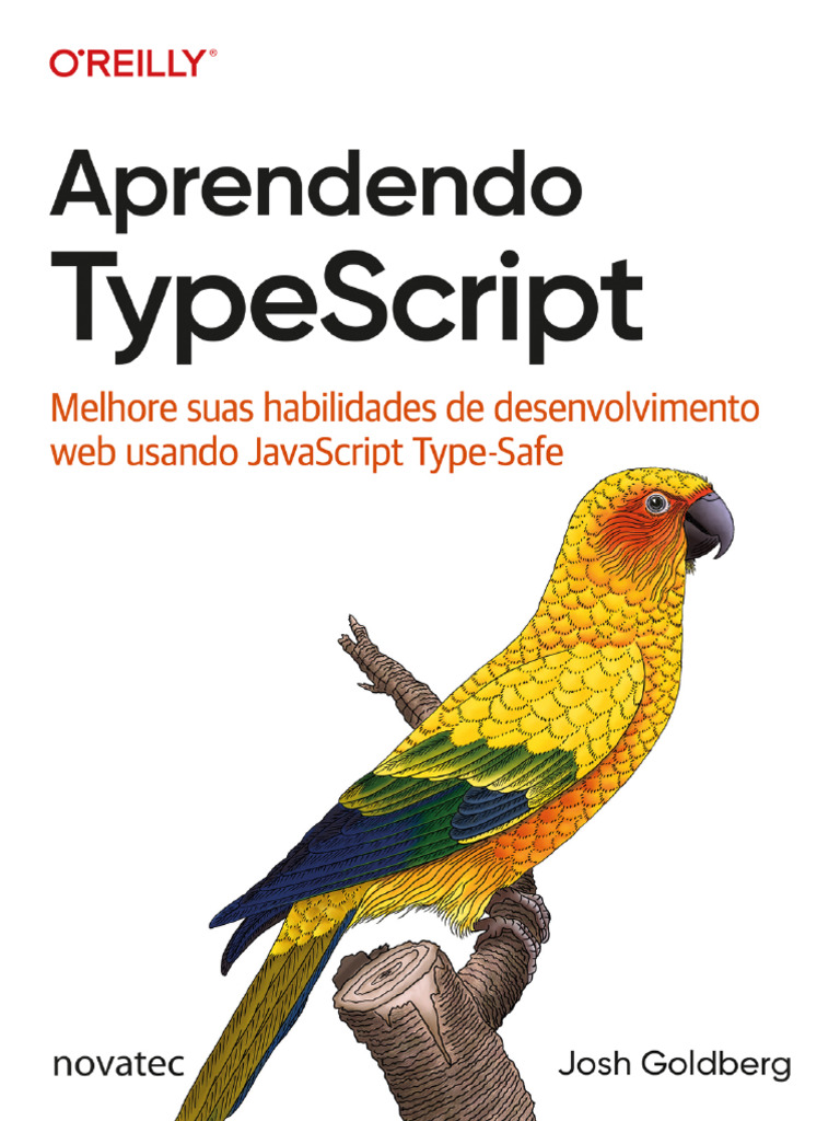 Aprendendo TypeScript (Josh Goldberg) (Z-Library) | PDF