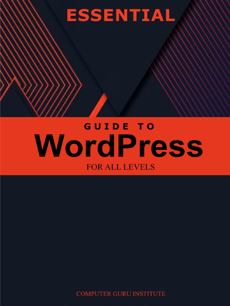 Essential Guide To WordPress For All Levels (O., Adeolu) (Z-Library) | PDF