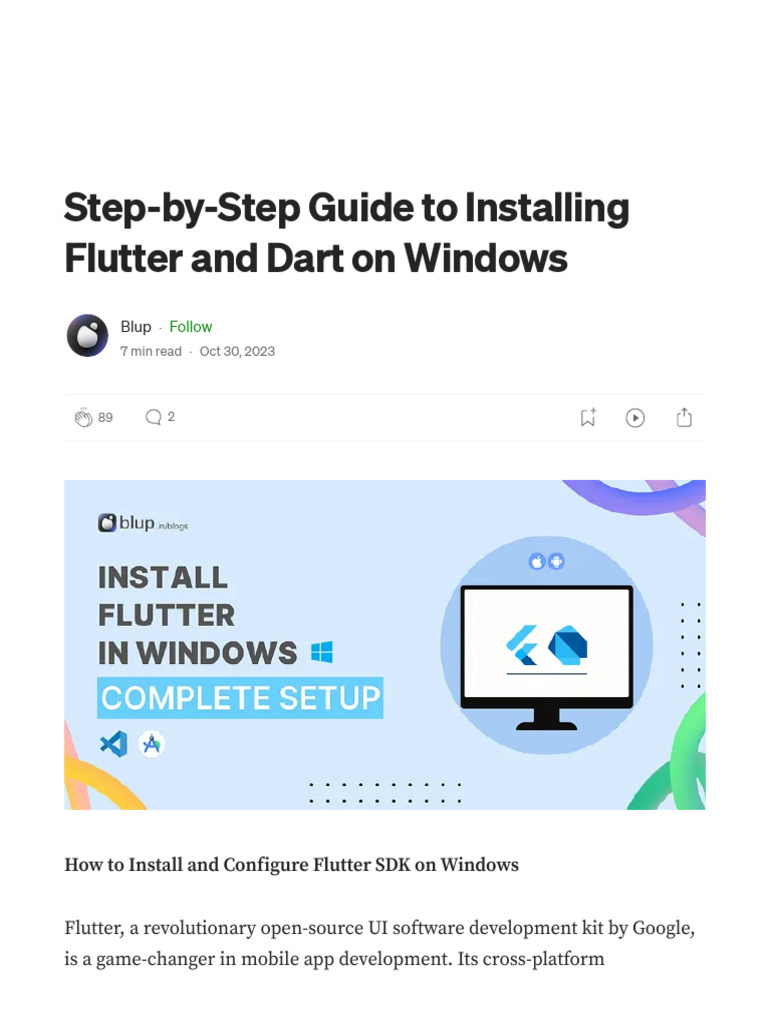 Step-by-Step Guide to Installing Flutter and Dart on Windows _ by Blup _ Medium (1) | PDF