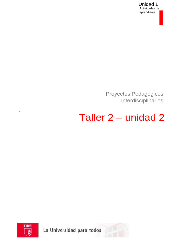 Taller 2 PPI MAGDALENA GREFA Proyectos Pedagósicos Interdisciplinarios PARTE 2 Y 3 | PDF