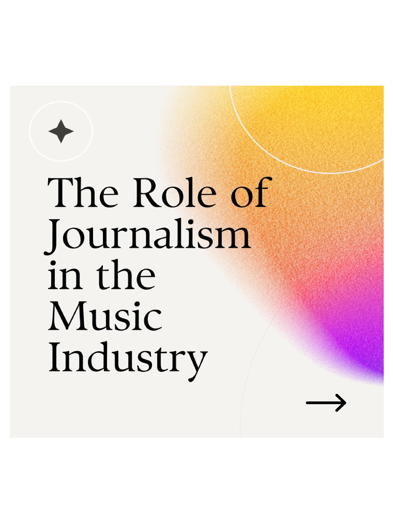 The Role of Journalism in The Music Industry | PDF