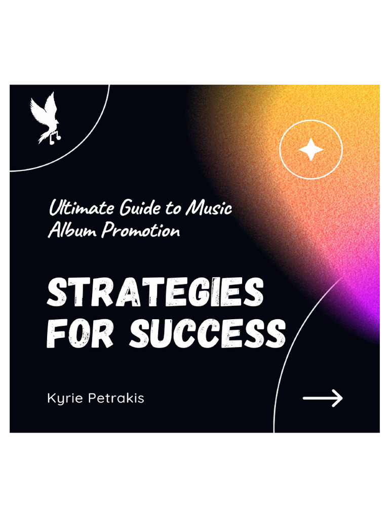 Ultimate Guide To Music Album Promotion Strategies For Success | PDF