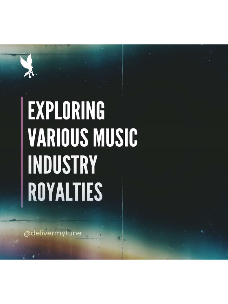 Understanding The Different Types of Royalties in The Music Industry | PDF
